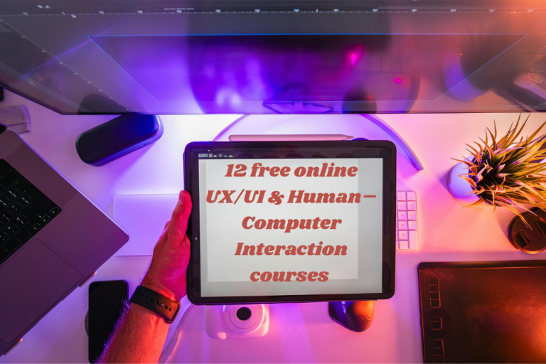 12 free online UX/UI & Human–Computer Interaction courses you can start ...